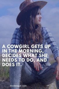 52+ Short and Cute Cowgirl Quotes and Sayings | Levo League