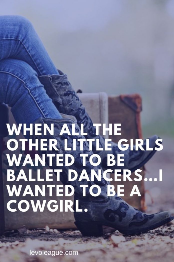 52+ Short and Cute Cowgirl Quotes and Sayings | Levo League