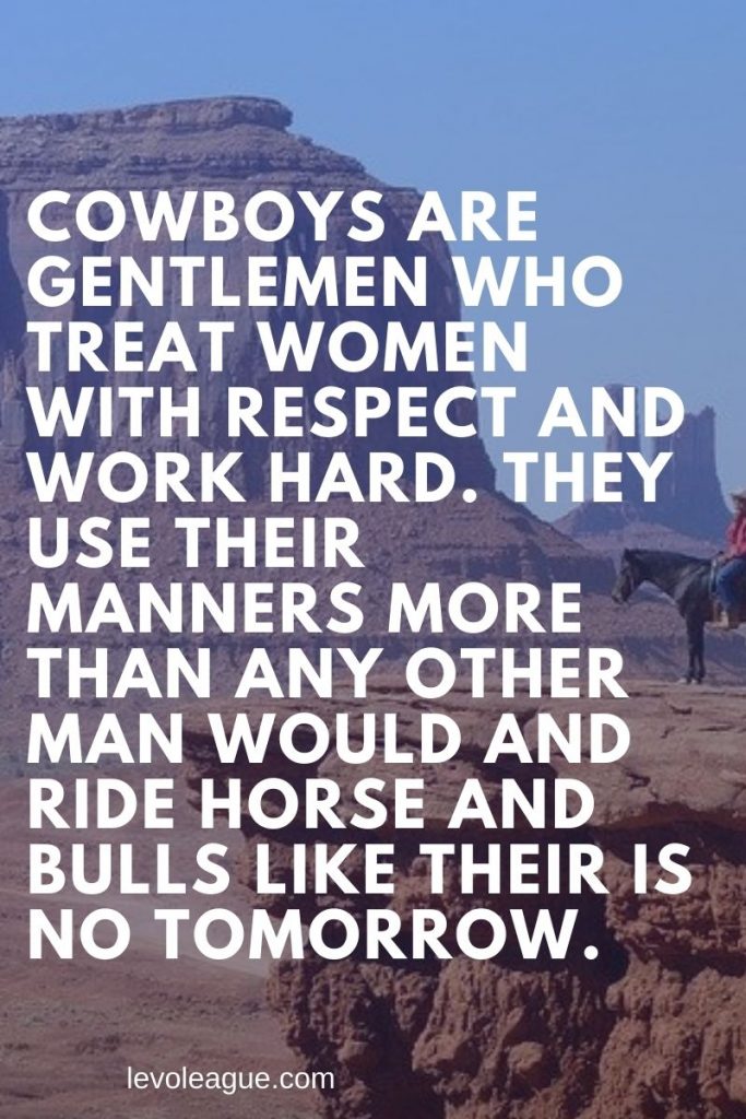 120+ Inspirational Cowboy Quotes and Sayings | Levo League