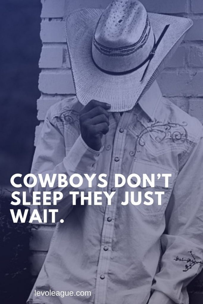 120+ Inspirational Cowboy Quotes and Sayings | Levo League
